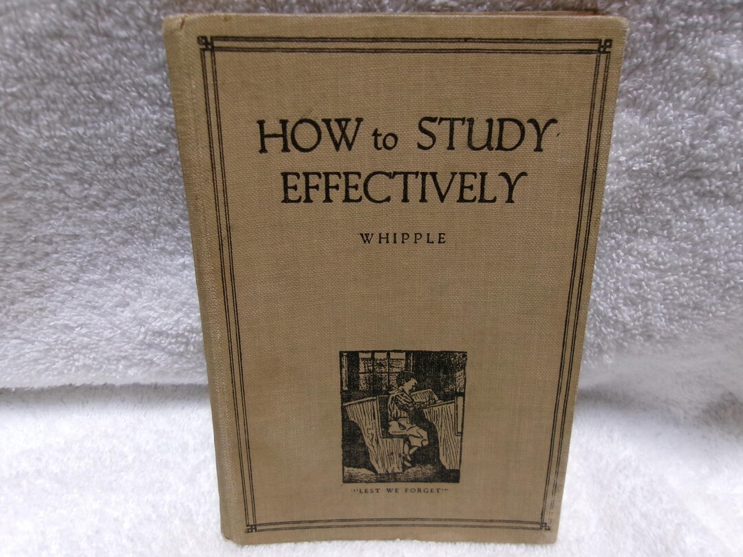 Antique 1916 How to Study Effectively by Whipple Book 44 Page 6 1/2 ...