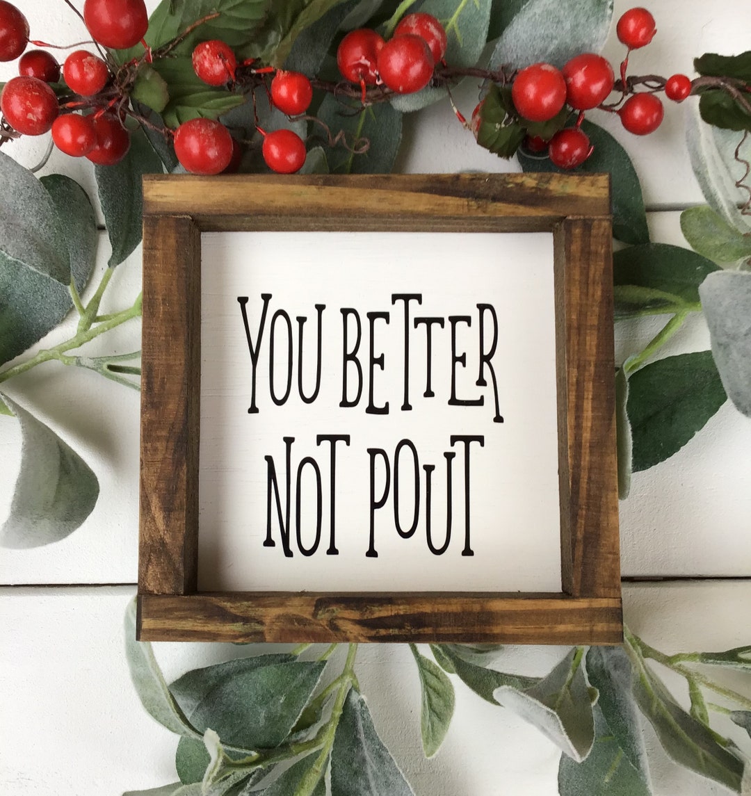 Better Not Pout Christmas Wood Sign Farmhouse Santa Claus Home Decor - Etsy