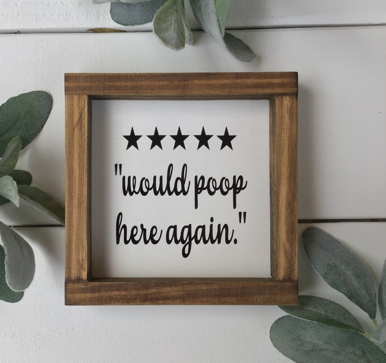 Would Poop Here Again 5 Star / Funny Bathroom / Farmhouse Bathroom ...