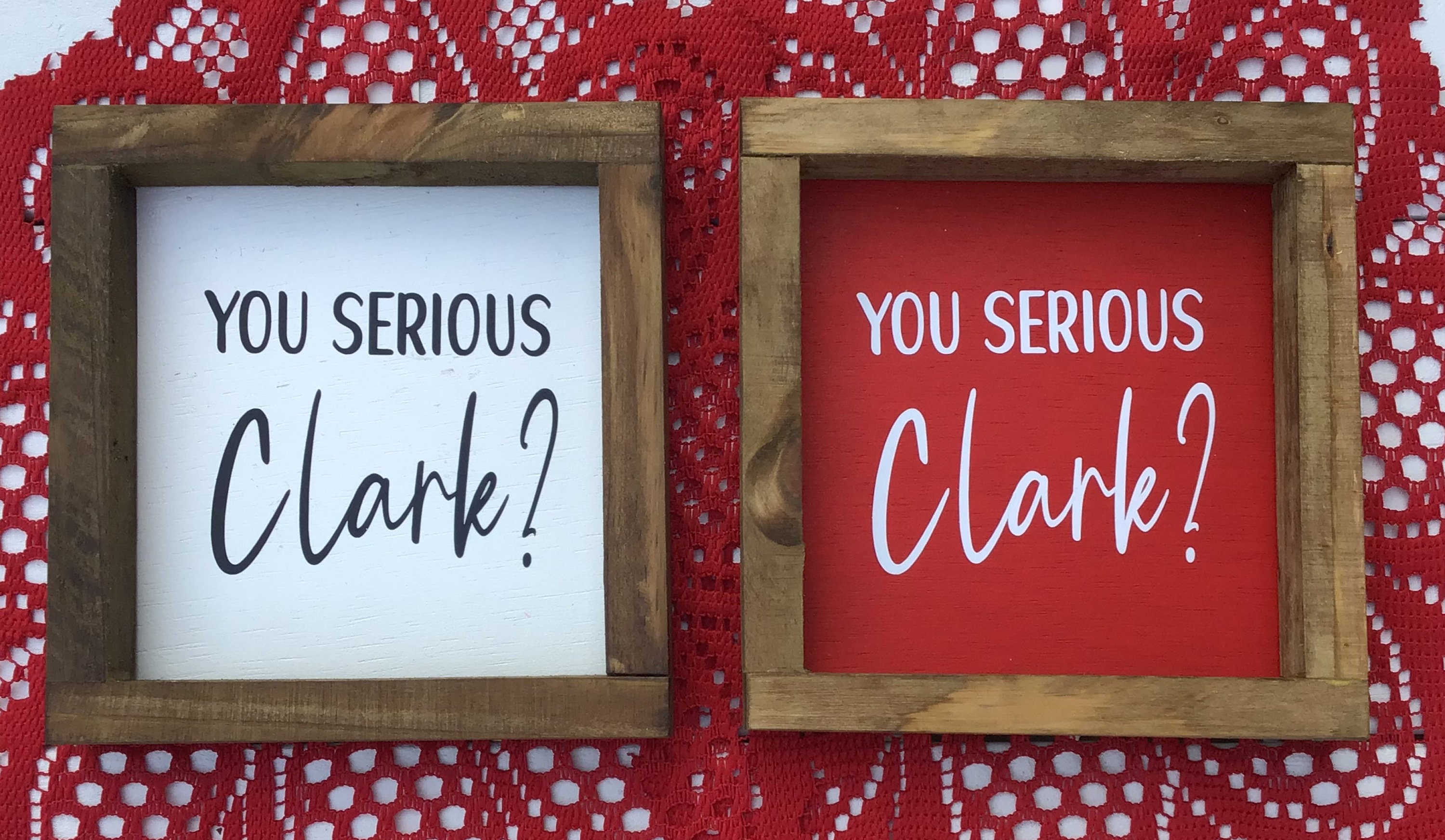 You Serious Clark Rustic Wood Sign Christmas Farmhouse Home - Etsy