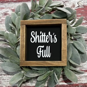 Shitter's Full Rustic Wood Sign Christmas Farmhouse Home Decor - Etsy