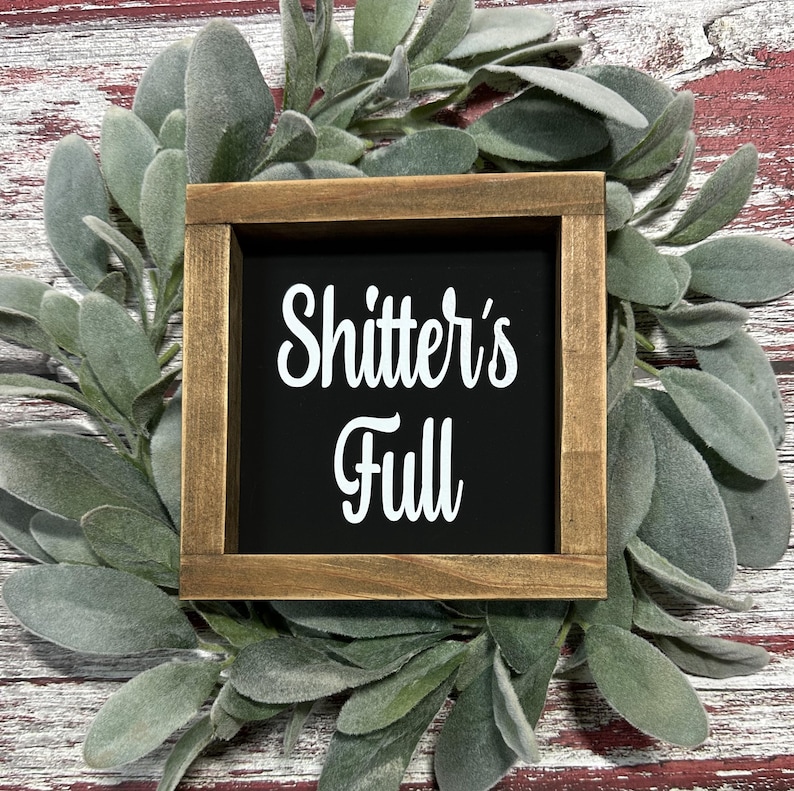 Shitter's Full Rustic Wood Sign Christmas Farmhouse Home Decor - Etsy