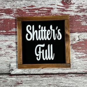 Shitter's Full Rustic Wood Sign Christmas Farmhouse Home Decor - Etsy