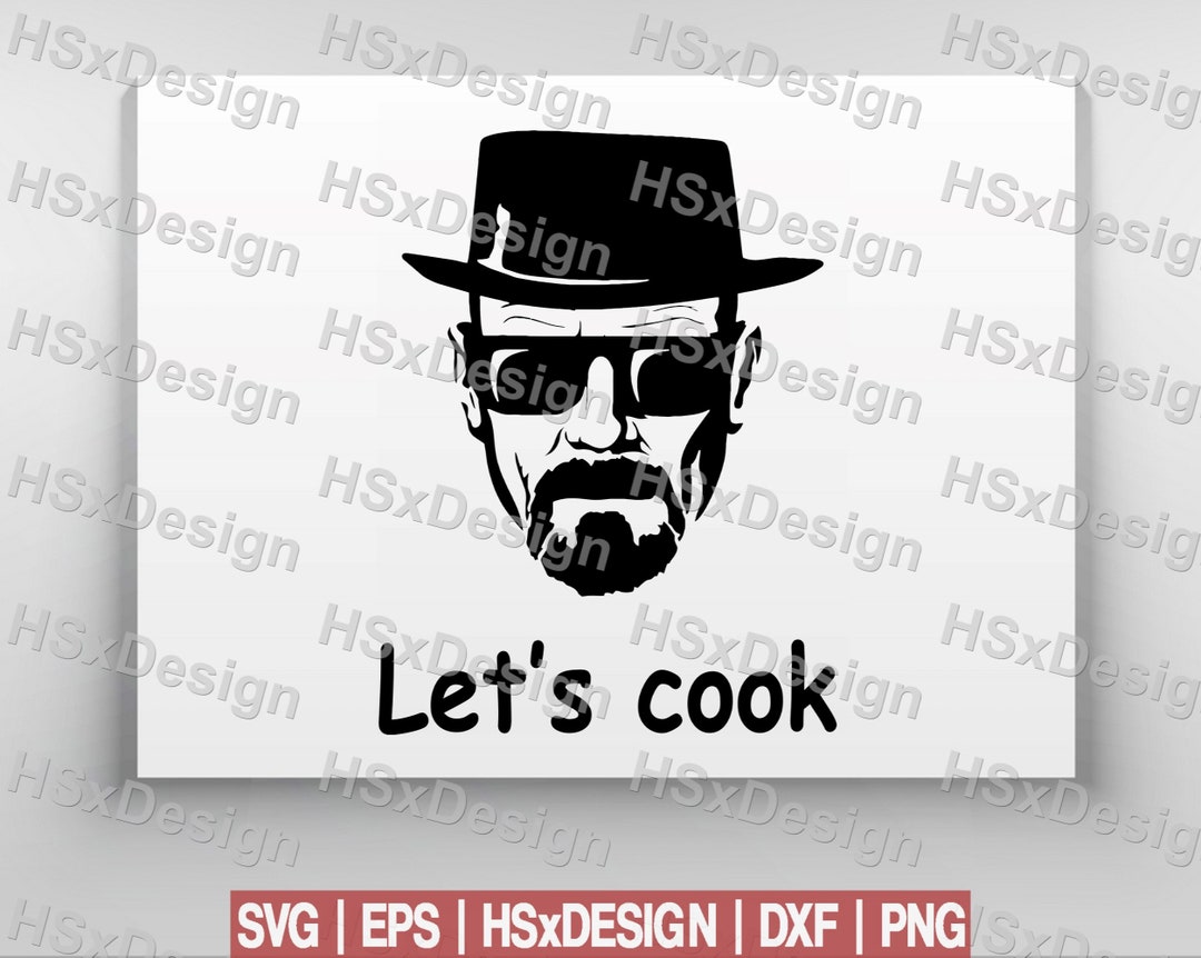 Let's Cook Breaking Bad Heisenberg Walter White Inspired Digital Art ...