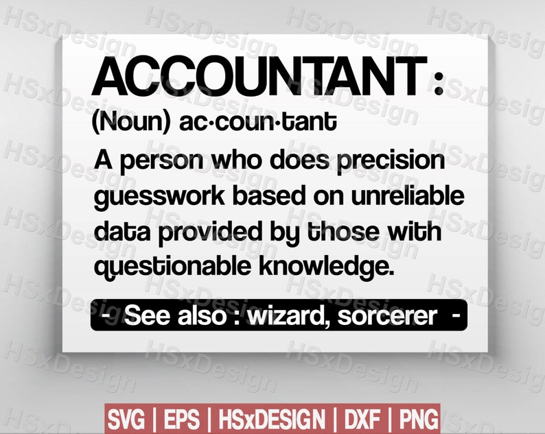 Accountant Accounting Svg Accountant Definition Funny - Etsy