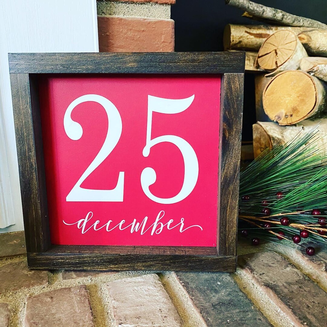 Christmas Sign, Christmas Date Sign, Christmas Decorations, December 25 ...