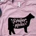Heifer Please Shirt Heifer Shirt Country Girl Shirt Cow - Etsy