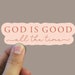 God is Good Sticker, Christian Stickers, Religious Sticker, Religious ...