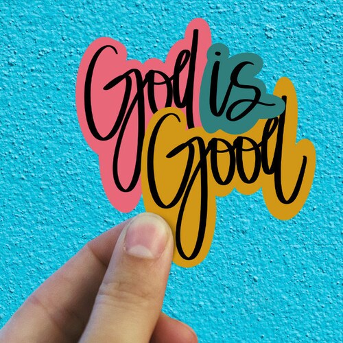 God is Good Sticker God Sticker Religious Sticker Faith - Etsy