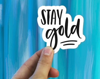 Stay Gold Sticker | Etsy