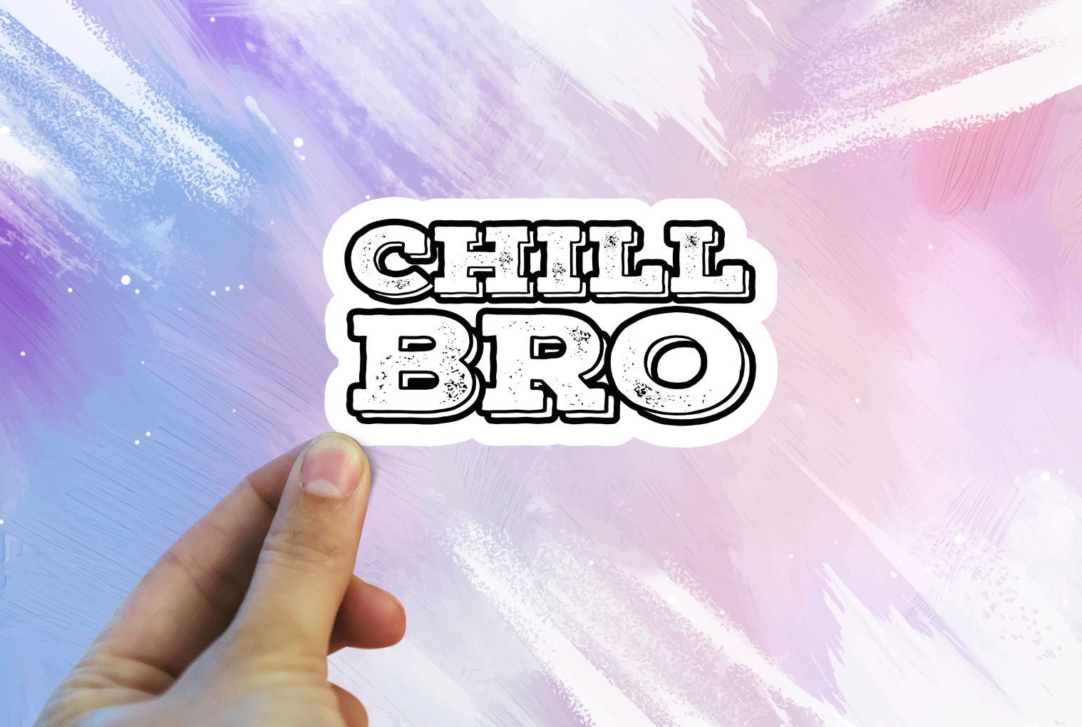 Chill Bro Sticker Chill Bro Quote Sticker Water Bottle | Etsy