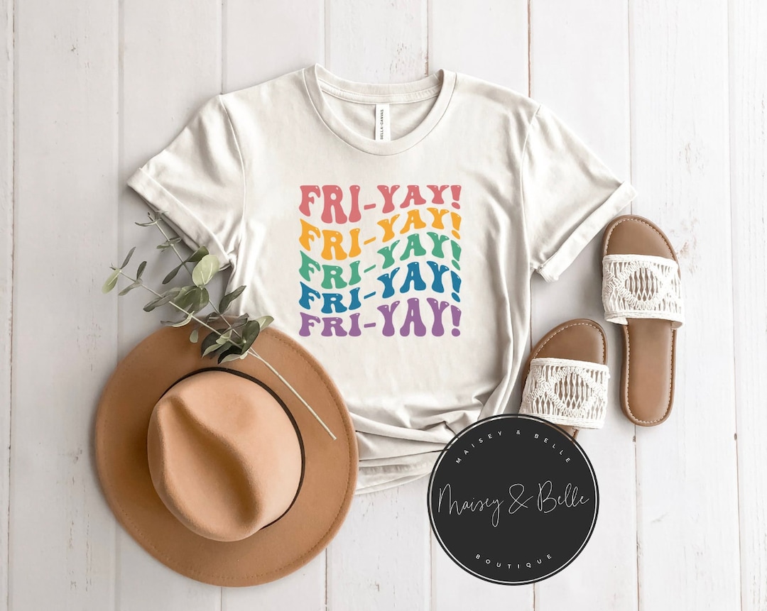 Friday Shirt, Friyay Shirt, Fri-yay Shirt, Fri-yay Teacher T-shirts ...