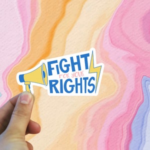 Fight for your Rights Sticker Feminism Sticker Feminist | Etsy