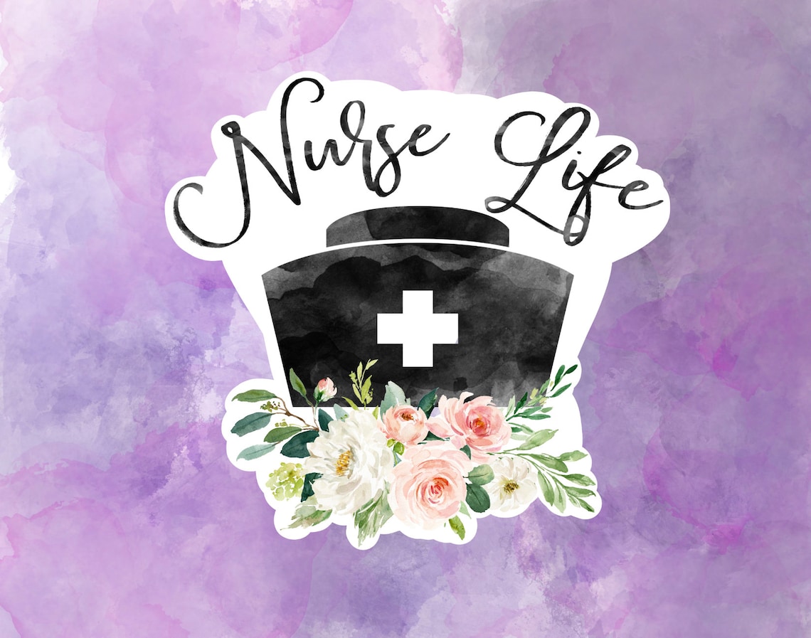 Nurse Life Sticker Nurse Sticker Nurses Sticker Nurse - Etsy