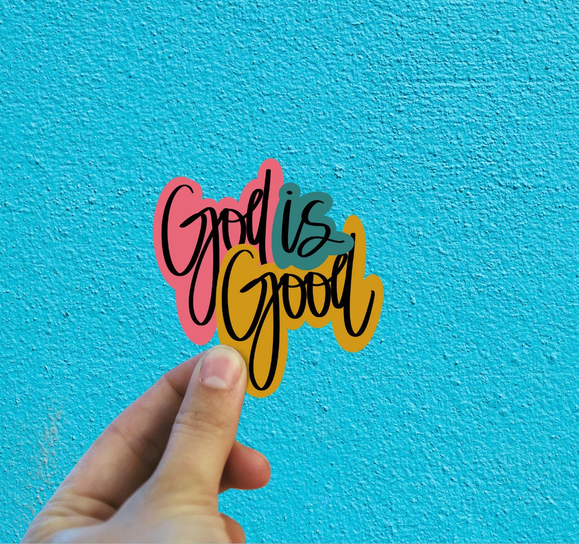 God is Good Sticker God Sticker Religious Sticker Faith | Etsy