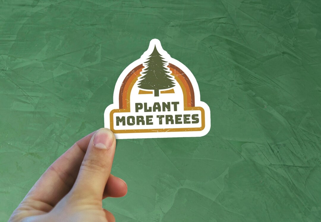 Plant More Trees Sticker, Tree Sticker, Earth Day Sticker, Arbor Day ...