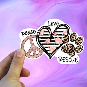 Peace Love Rescue Sticker, Rescue Dog Sticker, Adopt Don't Shop Sticker ...