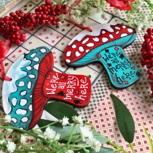 We're All Merry Here Hand Painted Christmas Mushroom Decoration. Alice in Wonderland Toadstool ...
