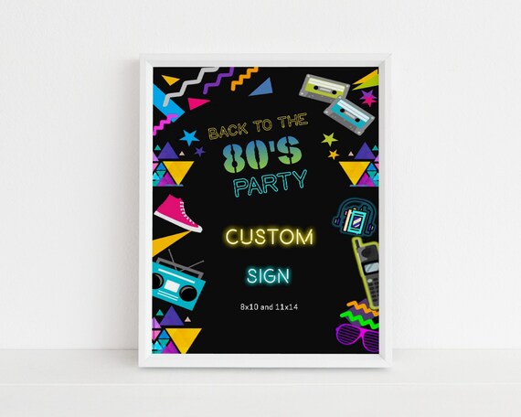 Back to the 80's Custom Sign Retro Birthday Party Sign - Etsy