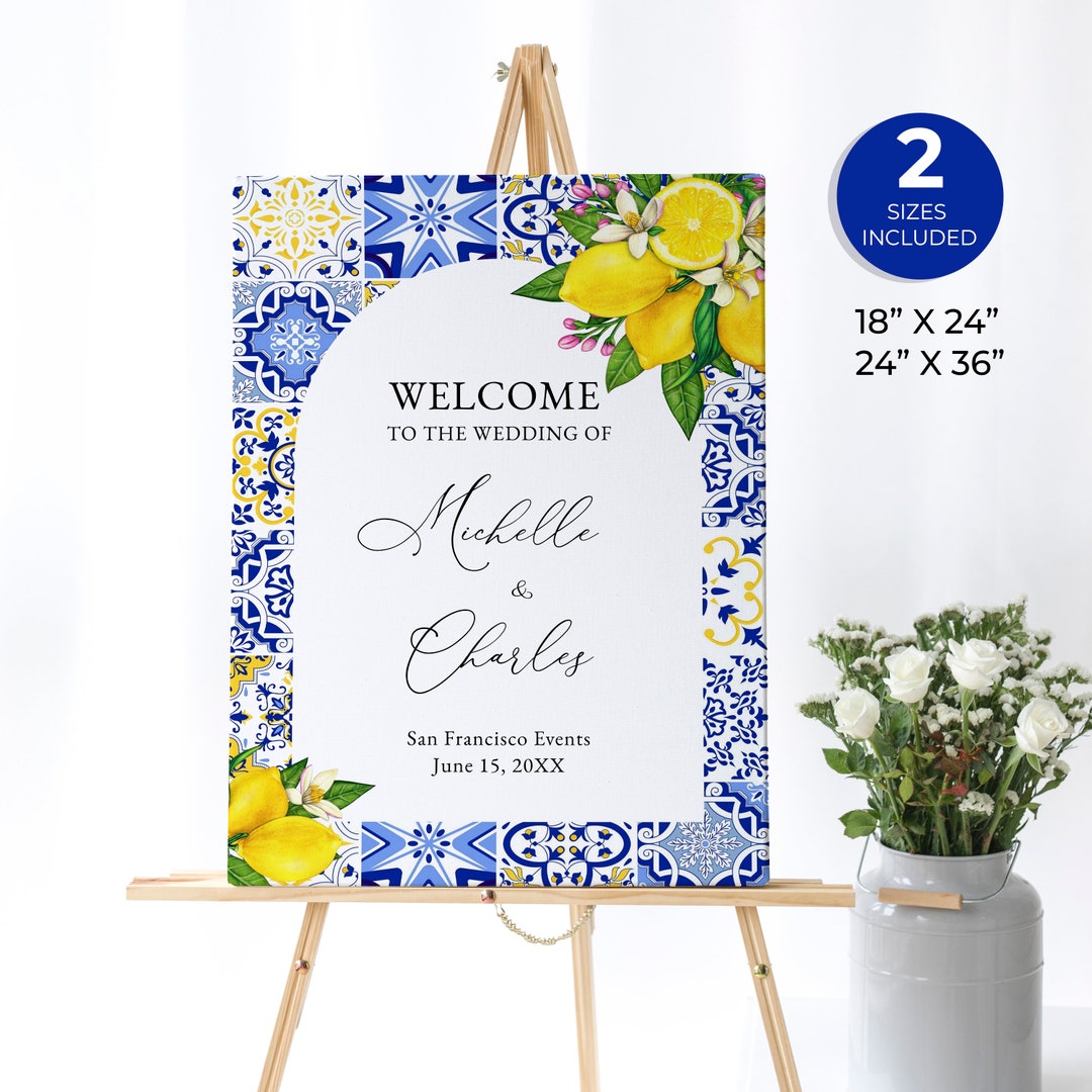 Mediterranean Lemon Wedding Welcome Sign, Blue Tiles Lemon Sign, Tuscan ...