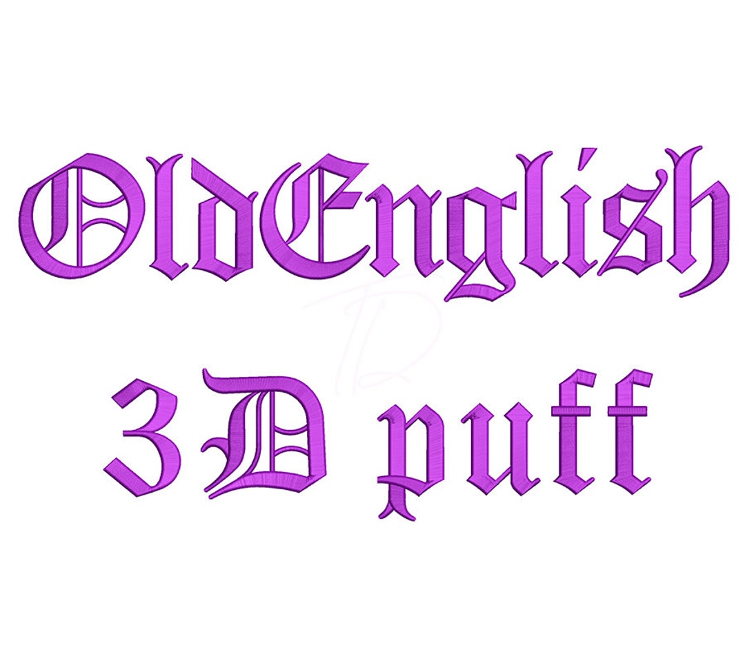 Old English 3D Puff Embroidery Digital Font. 3D Puff Embroidery ...