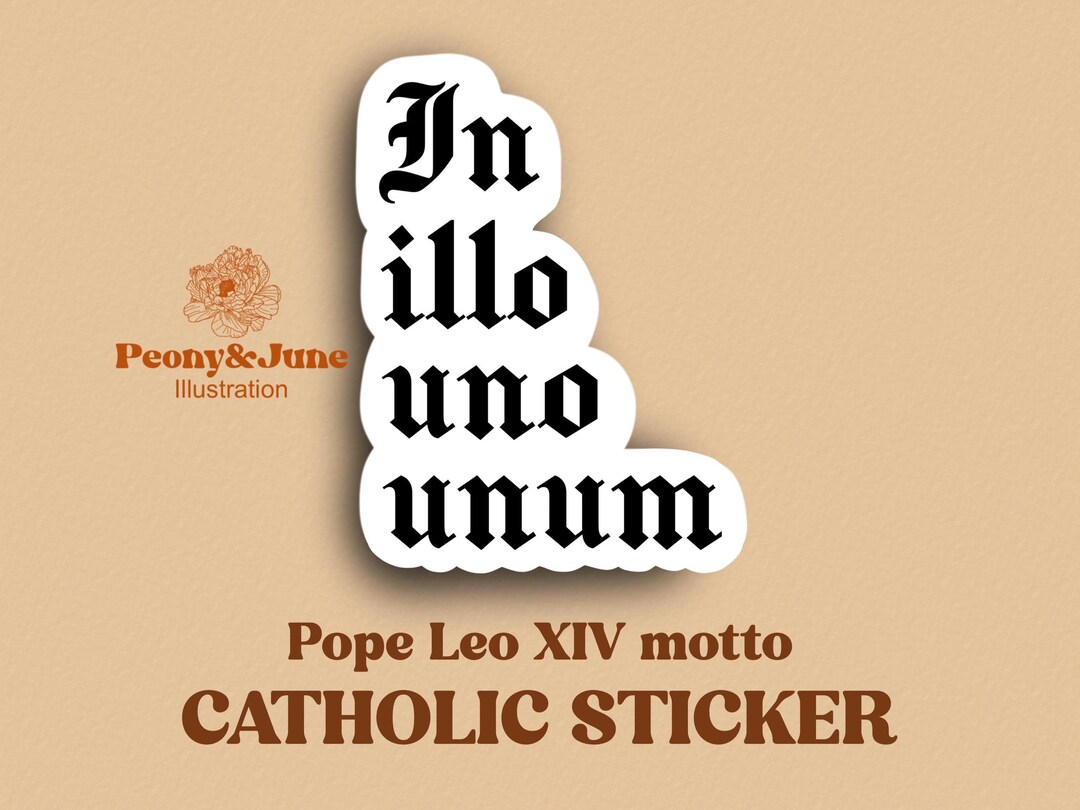 Pope Leo XIV Motto Sticker, Catholic Sticker, Catholic Gift, Laptop ...