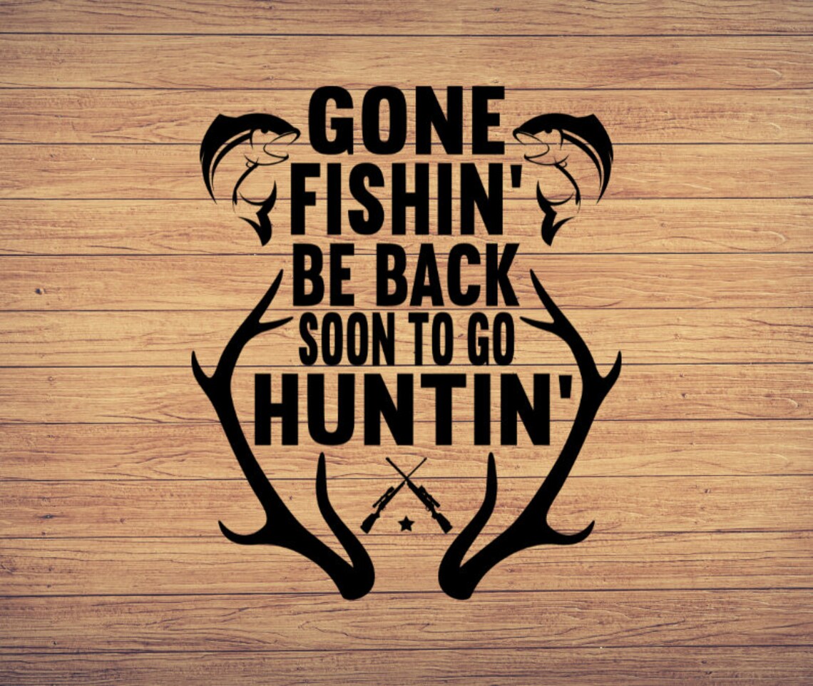 Hunting and Fishing Svg, Instant Download Fishing Cut File, Fishing ...