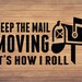 Keep the Mail Moving It's How I Roll, Postal Worker Svg, Postman ...