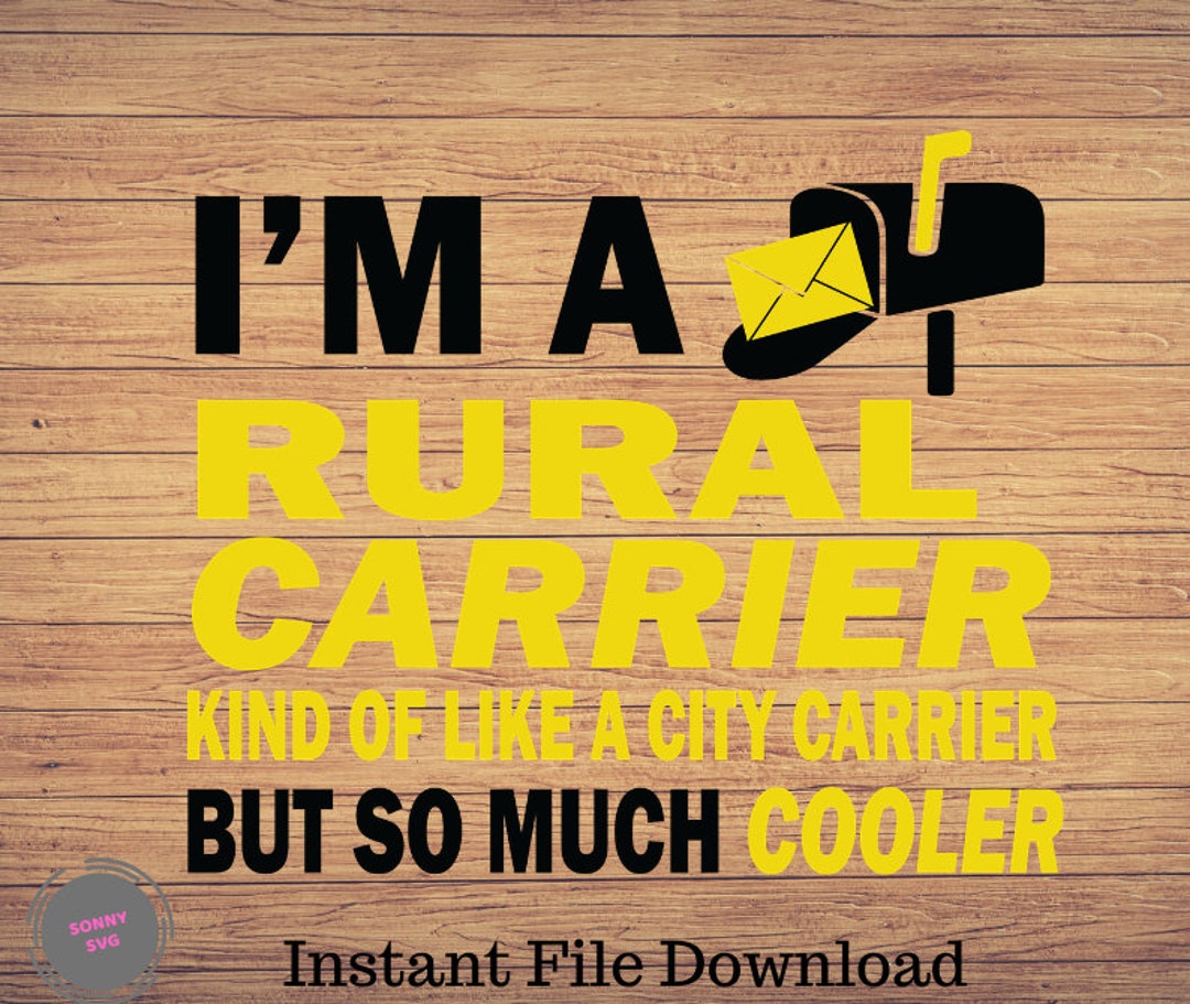 I'M A Rural Carrier, Postal Worker Svg, Postman Clipart, Mail Carrier ...