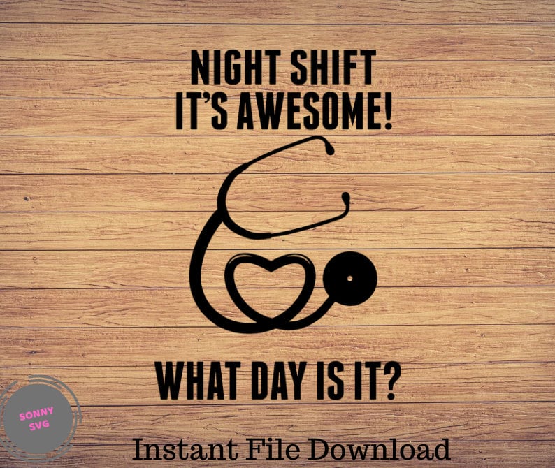 Night Shift Nurse Svg Nurse Svg Files for Cricut Svg Files - Etsy
