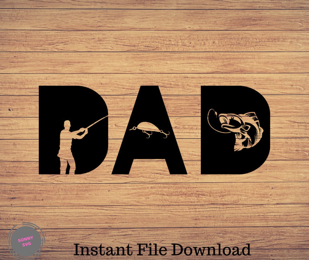 Dad Fishing Papa Svg, Fishing Dad Png Fishing Svg, Fishing Clipart ...