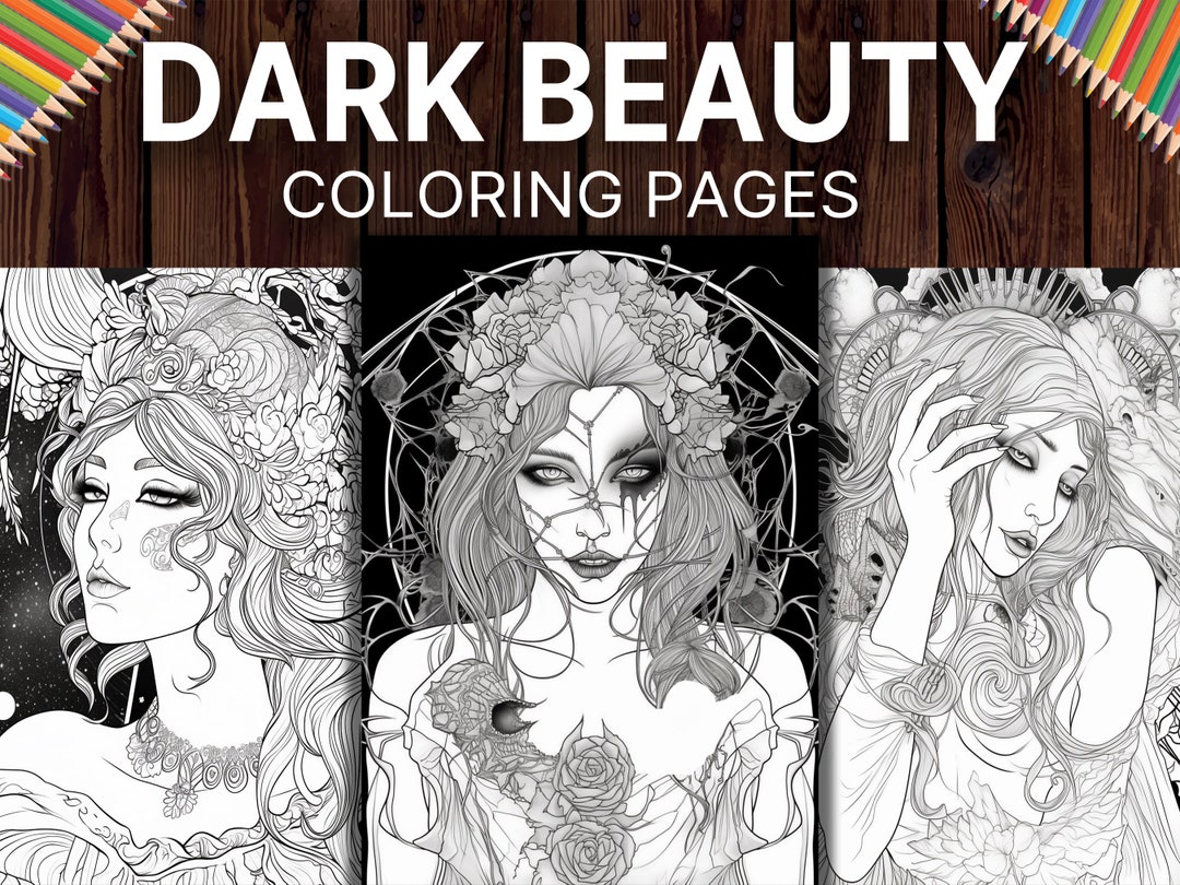 Dark Beauty Coloring Pages for Adults, Gorgeous Ladies of Darkness ...