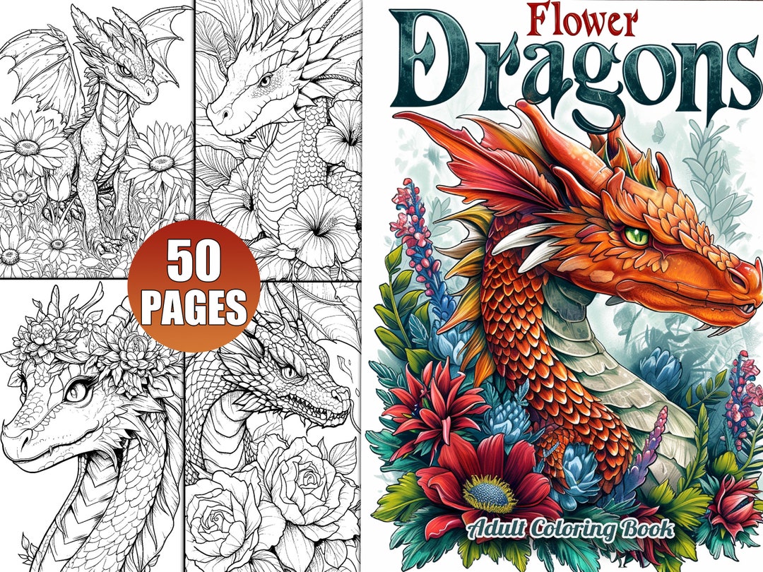 50 Flower Dragons Coloring Pages for Adults, Fantasy Coloring Book for ...