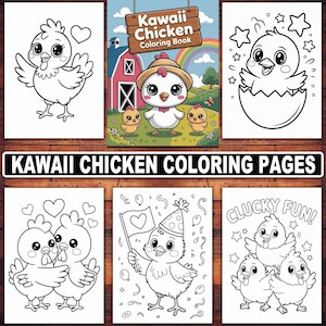 Kawaii Chicken Coloring Pages | 20 Cute Farm & Baby Chick Designs for ...