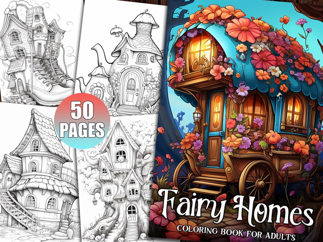 50 Fairy Homes Coloring Pages for Adults, A Fantasy Coloring Book for ...