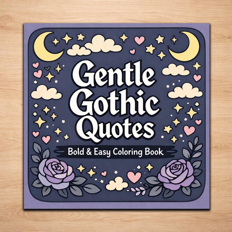 Gentle Gothic Quotes Coloring Pages – 20 Calm & Moody Gothic Quote Line ...