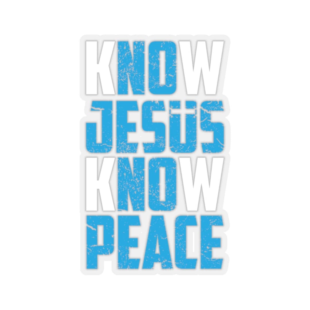 Know Jesus Know Peace Sticker, Christian Laptop Decal - Etsy