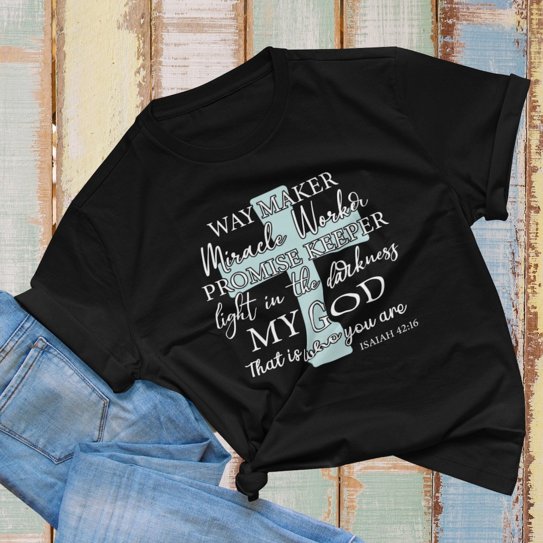 WAYMAKER SHIRT, Christian Shirts, Christian Gifts, Christian T Shirts ...