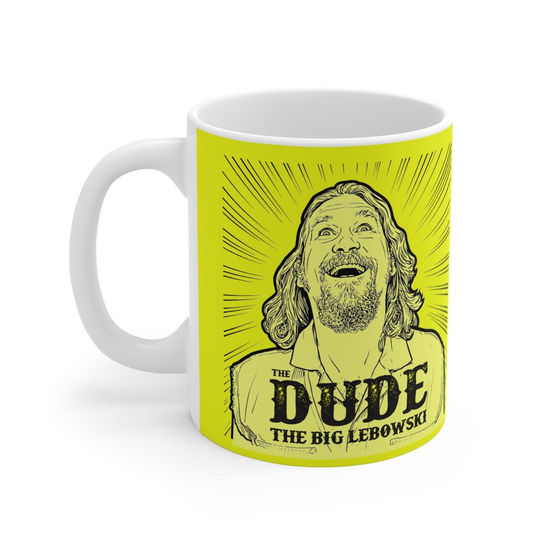 The Big Lebowski Mug: Customizable Dude Quotes, Movie Memorabilia - 11/ ...