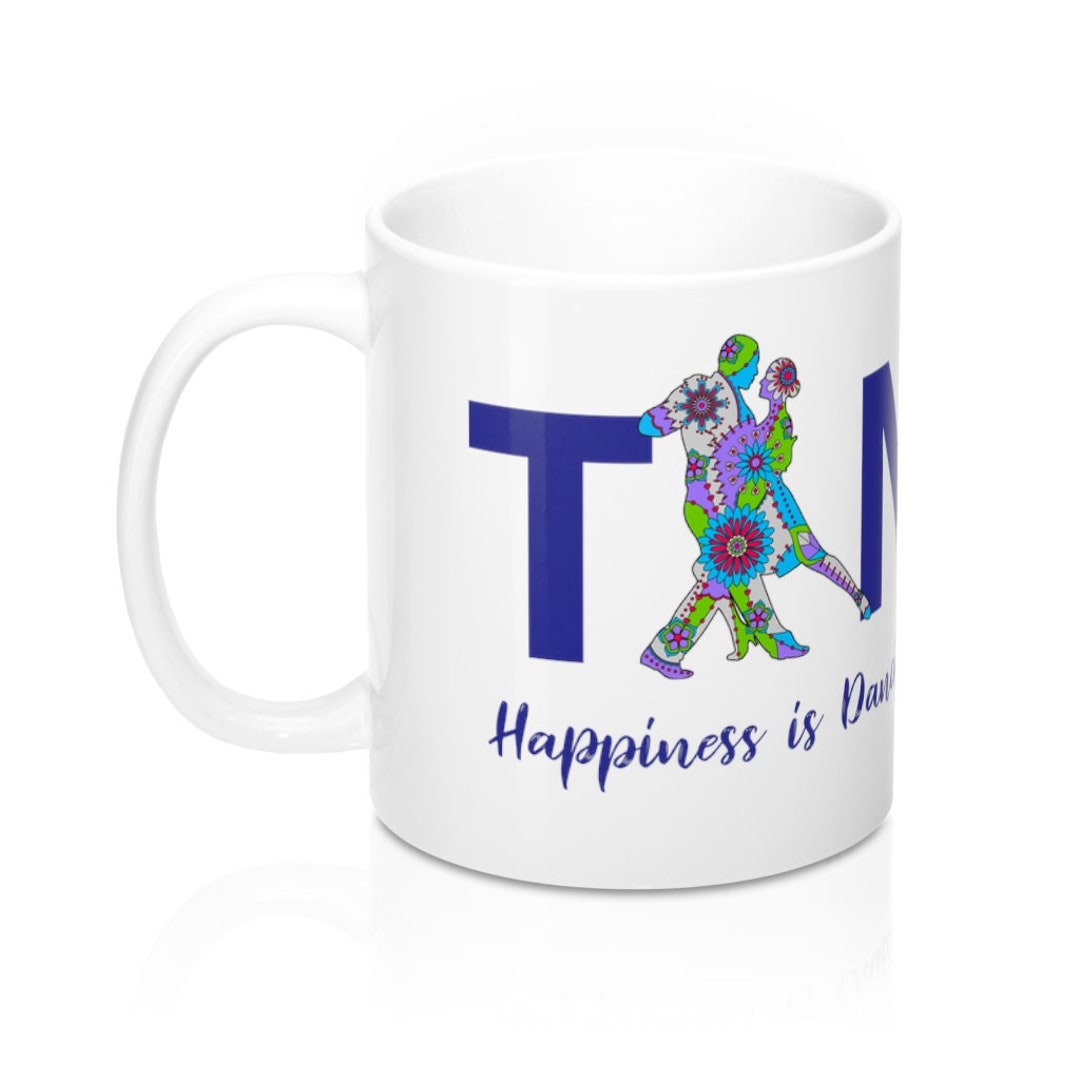 Happiness is Dancing Tango | 11-oz Coffee Mug | Dance Lovers Gift - Etsy