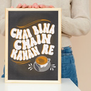 Indian Chai Poster Desi Quirky Chai Quote Digital File Fun Wall Art ...
