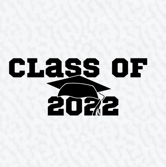 Class of 2022 Senior Graduation Digital for Cricut PNG SVG | Etsy