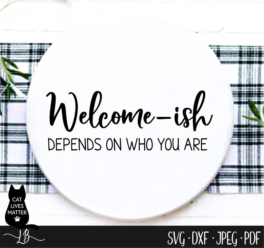 Welcome-ish Digital Cut File Laser Wood Cutting Svg Pdf Jpg Dxf Door ...