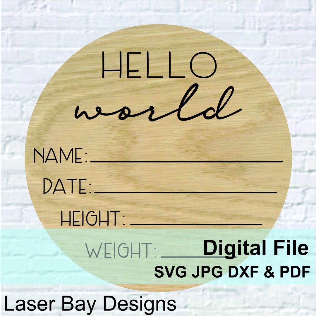 Hello World Sign Digital Cut File Laser Wood Cutting Svg Pdf Jpg Dxf ...