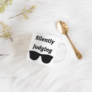Silently Judging Mug 11oz, Funny, Gift, Coffee Gift, Fun Meme - Etsy