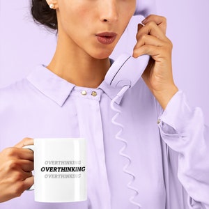 Overthinking...mug 11oz - Etsy