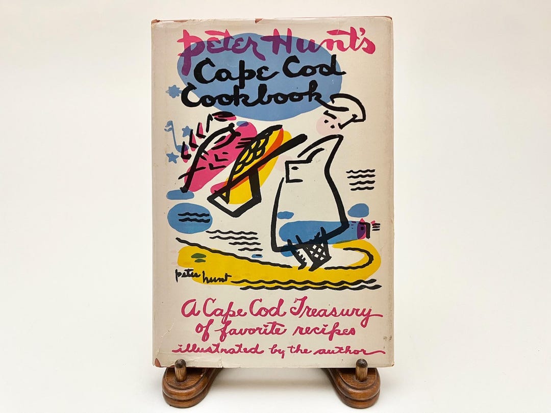 Peter Hunt's CAPE COD COOKBOOK / 1962 First Printing Gramercy ...