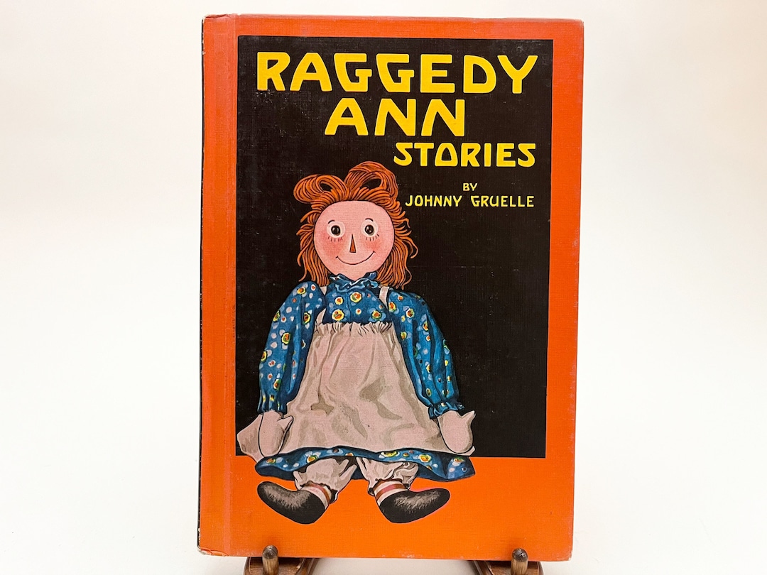 Raggedy Ann Stories - Written and Illustrated by Johnny Gruelle / 1961 ...