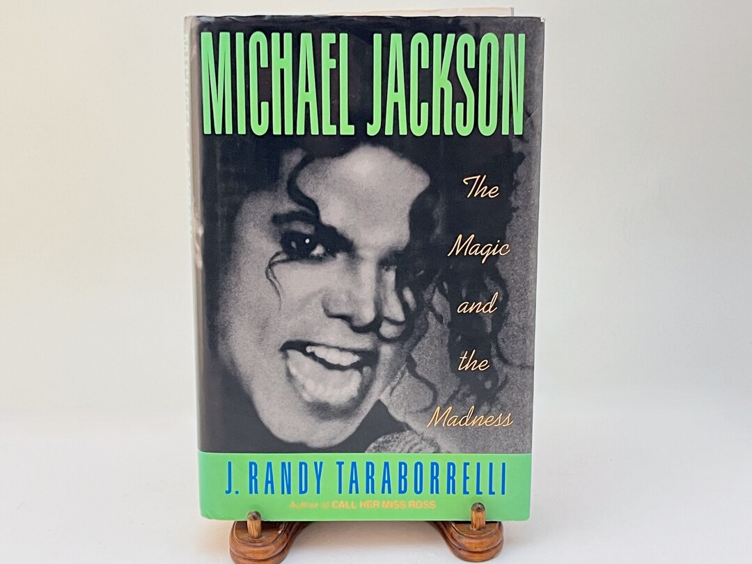 Michael Jackson: the Magic and the Madness / J Randy Taraborrelli 1991 ...