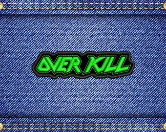 Overkill Band Patch - Etsy